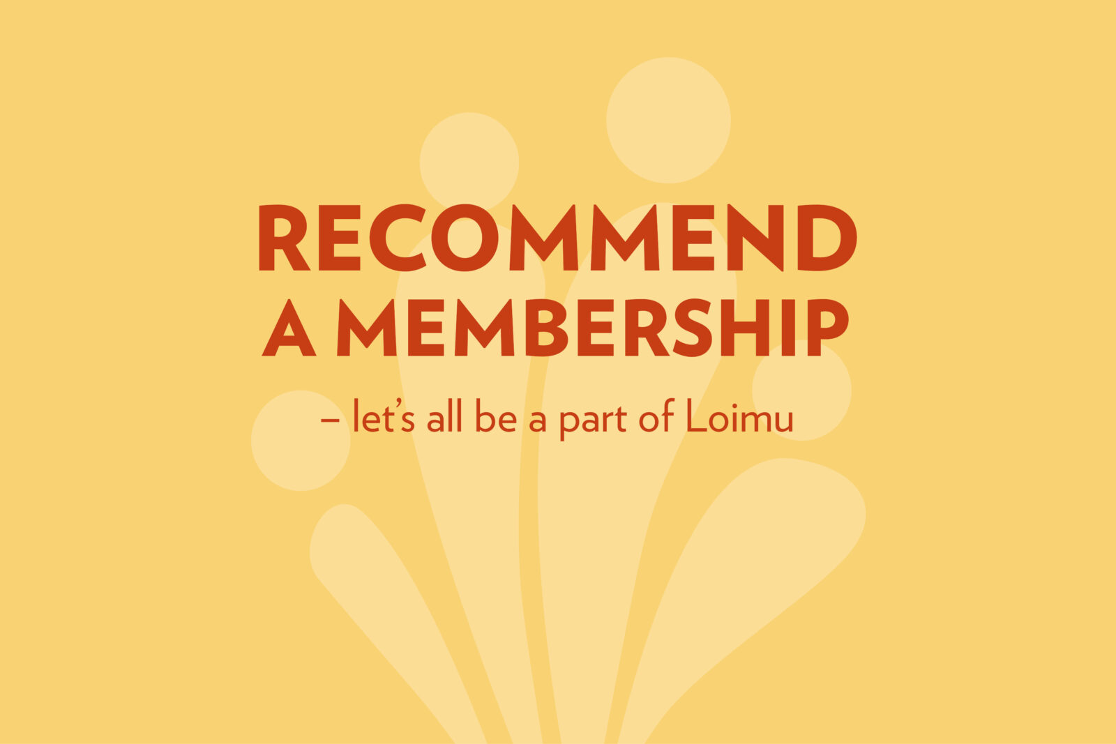 Let’s all be a part of Loimu – recommend a membership - The Union of ...